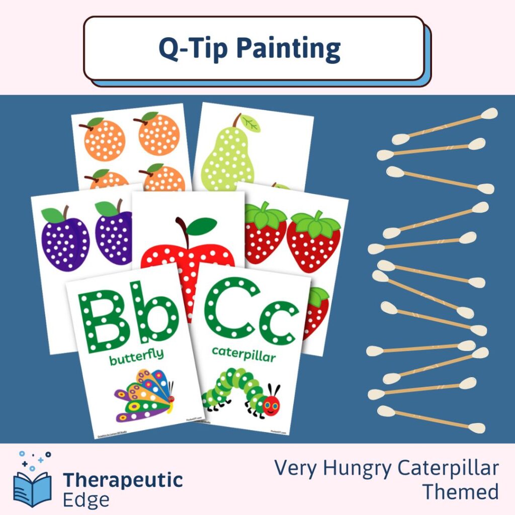 Very Hungry Caterpillar Q-Tip Painting|The Therapeutic Edge