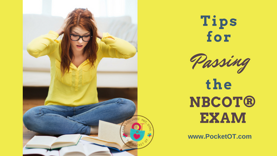 Tips for Passing the NBCOT® Exam - The Therapeutic Edge Collective